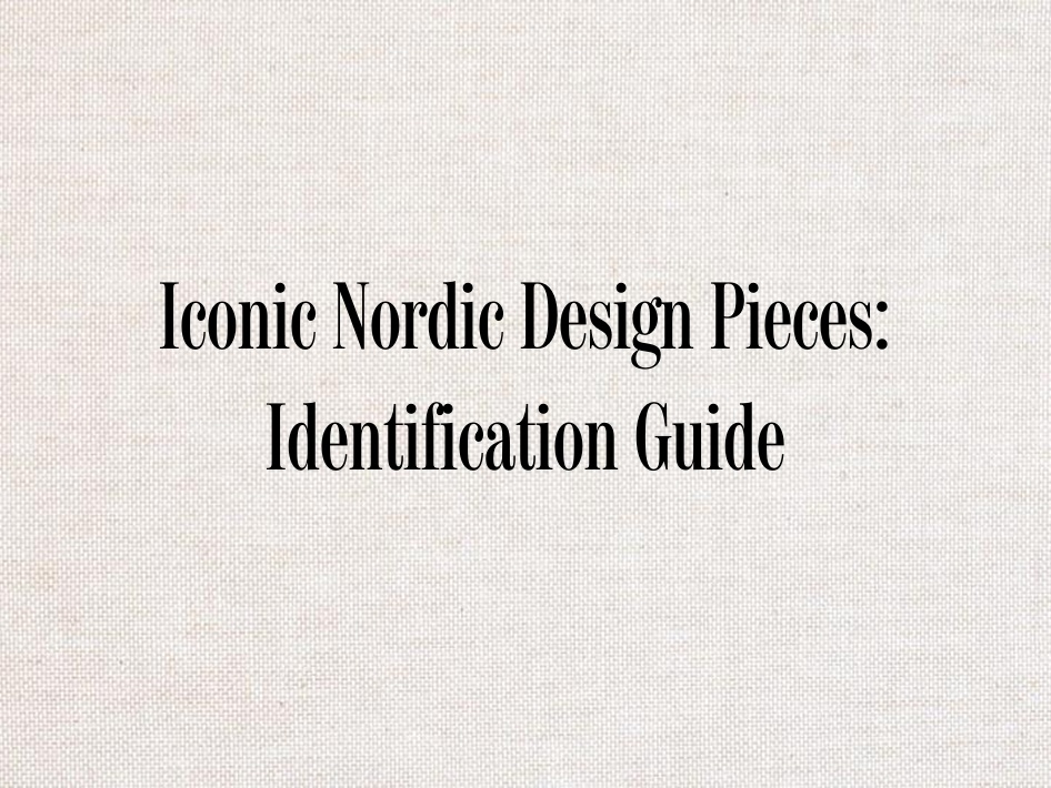 Iconic Nordic Design Pieces: Identification Guide - Chairish Blog