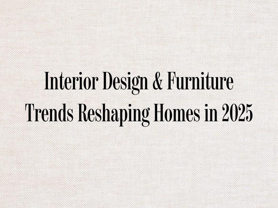 Interior Design & Furniture Trends Reshaping Homes in 2025 - Chairish Blog