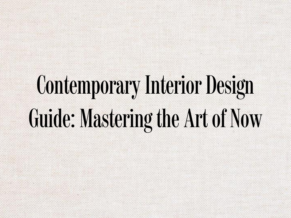 Contemporary Interior Design Guide: Style & Tips - Chairish Blog